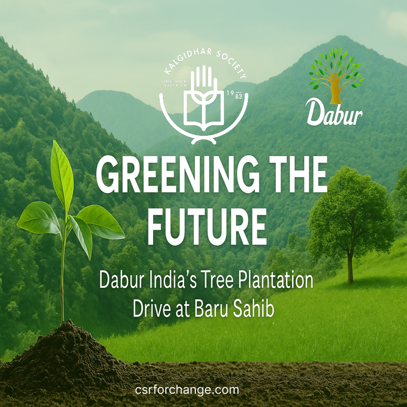 Greening the Future - Dabur India’s Tree Plantation Drive at Baru Sahib ...